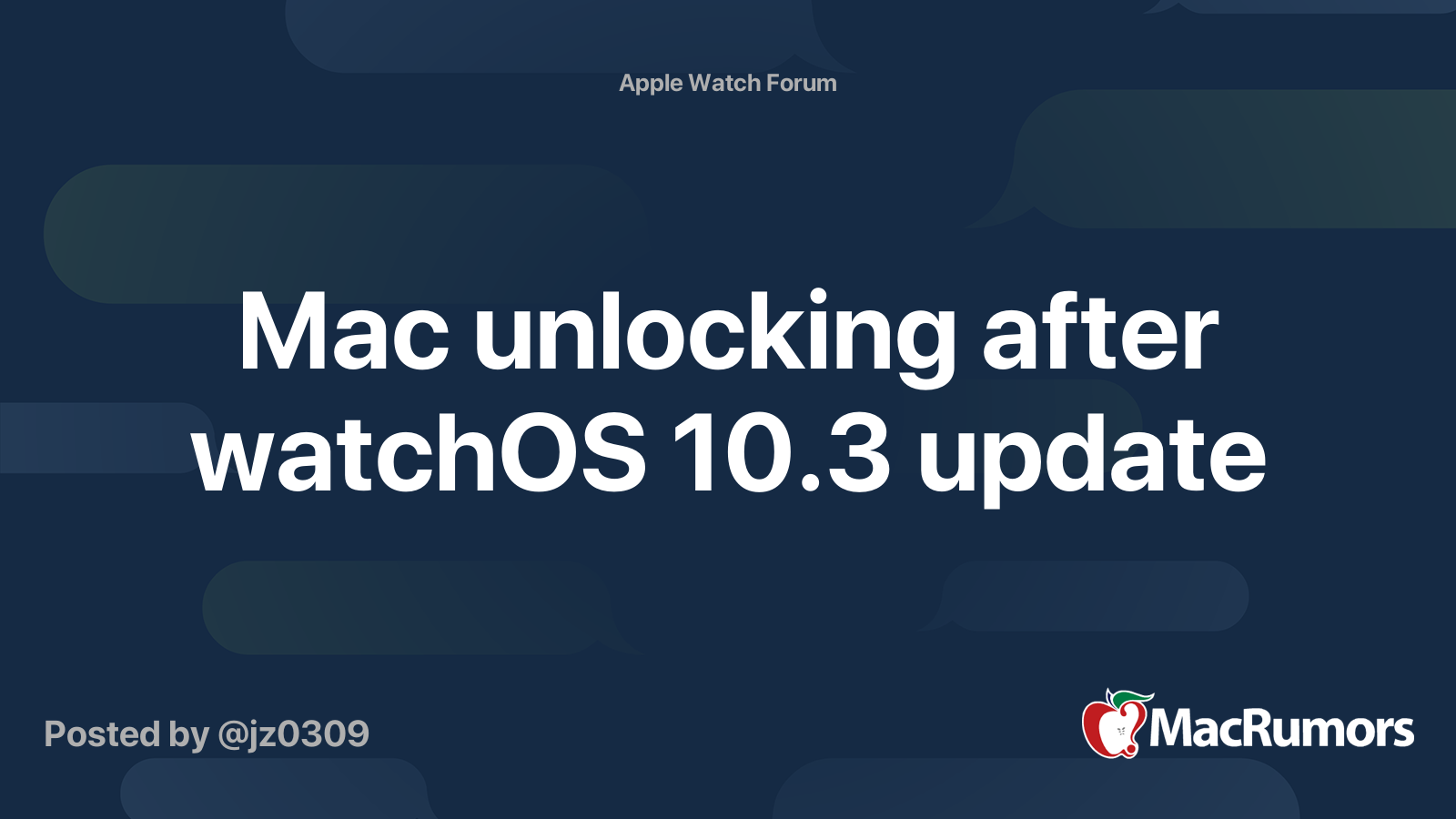 Mac unlocking after watchOS 10.3 update | MacRumors Forums