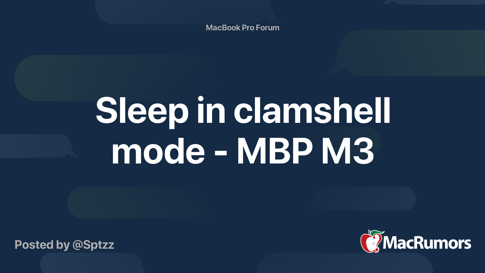 Sleep in clamshell mode - MBP M3 | MacRumors Forums