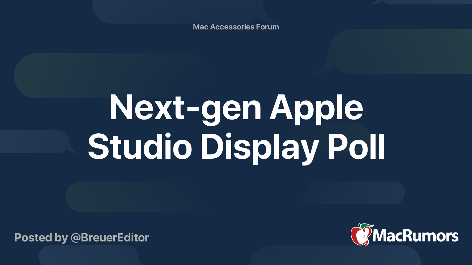 Next-gen Apple Studio Display Poll | MacRumors Forums