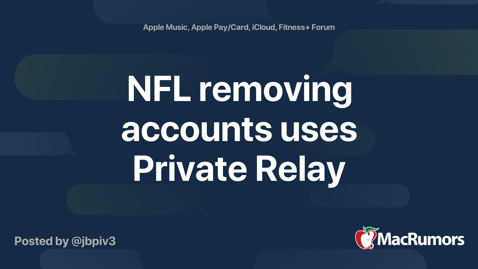 NFL removing accounts uses Private Relay | MacRumors Forums