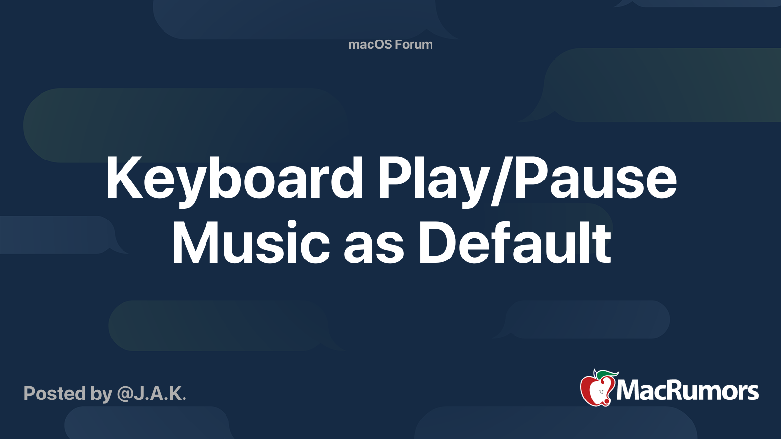 Keyboard Play/Pause Music as Default | MacRumors Forums