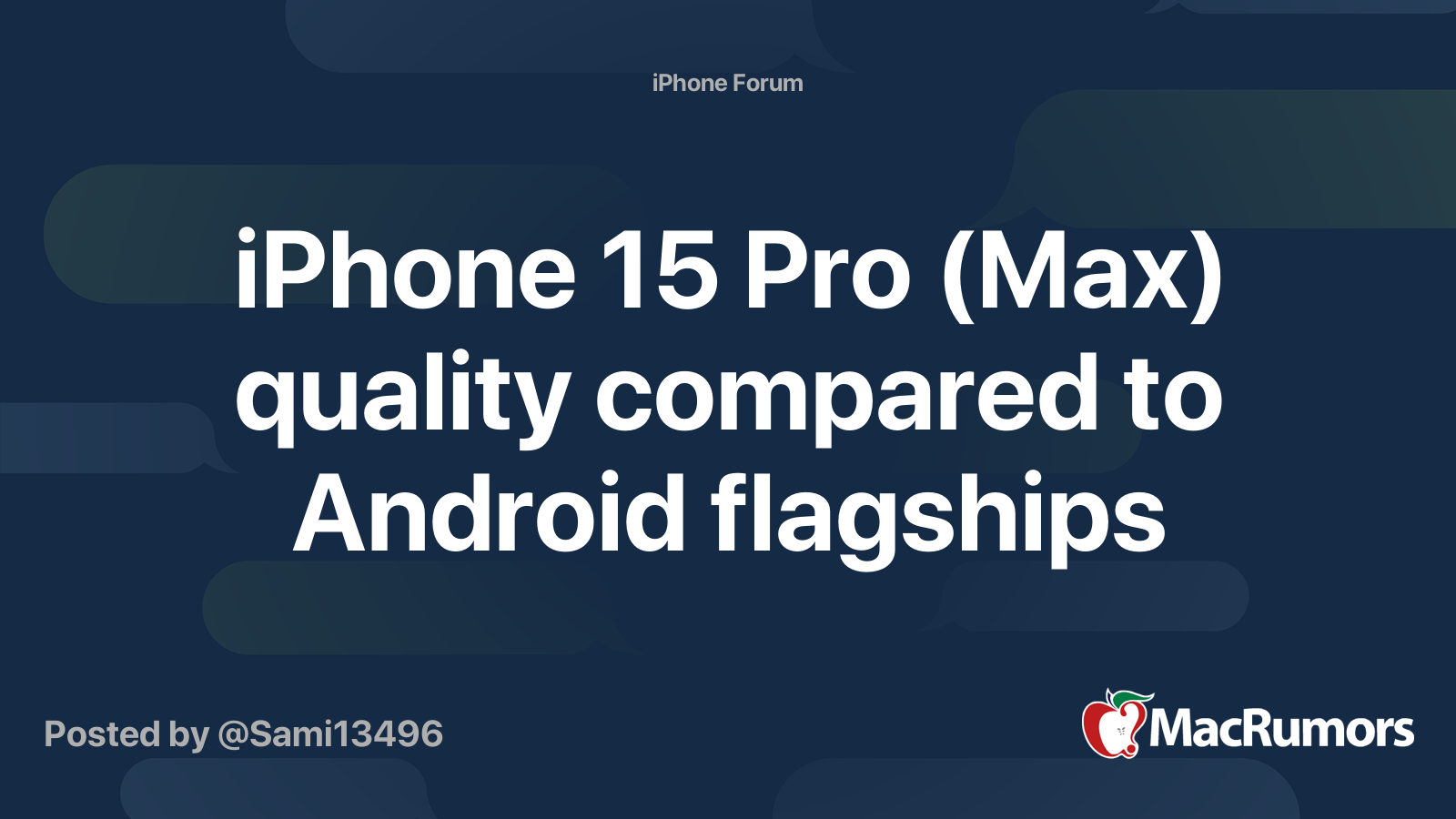 iPhone 15 Pro (Max) quality compared to Android flagships | MacRumors ...