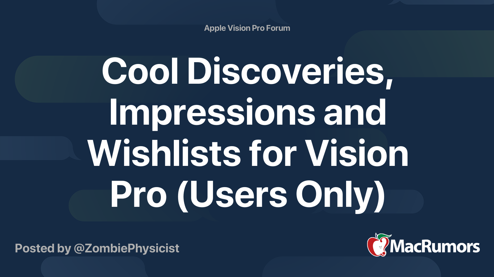 Cool Discoveries, Impressions and Wishlists for Vision Pro (Users Only) | MacRumors Forums