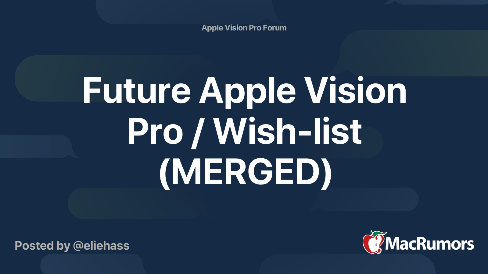 Future Apple Vision Pro / Wish-list (MERGED) | MacRumors Forums