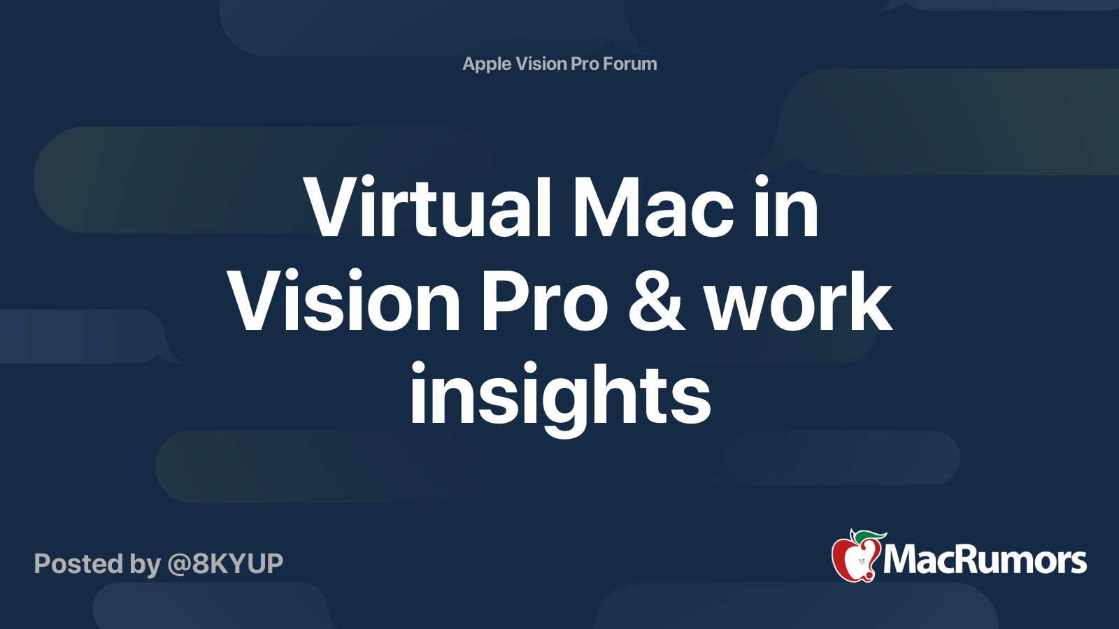 Virtual Mac in Vision Pro & work insights | MacRumors Forums
