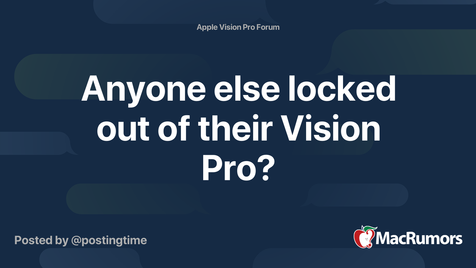 Anyone else locked out of their Vision Pro? | MacRumors Forums