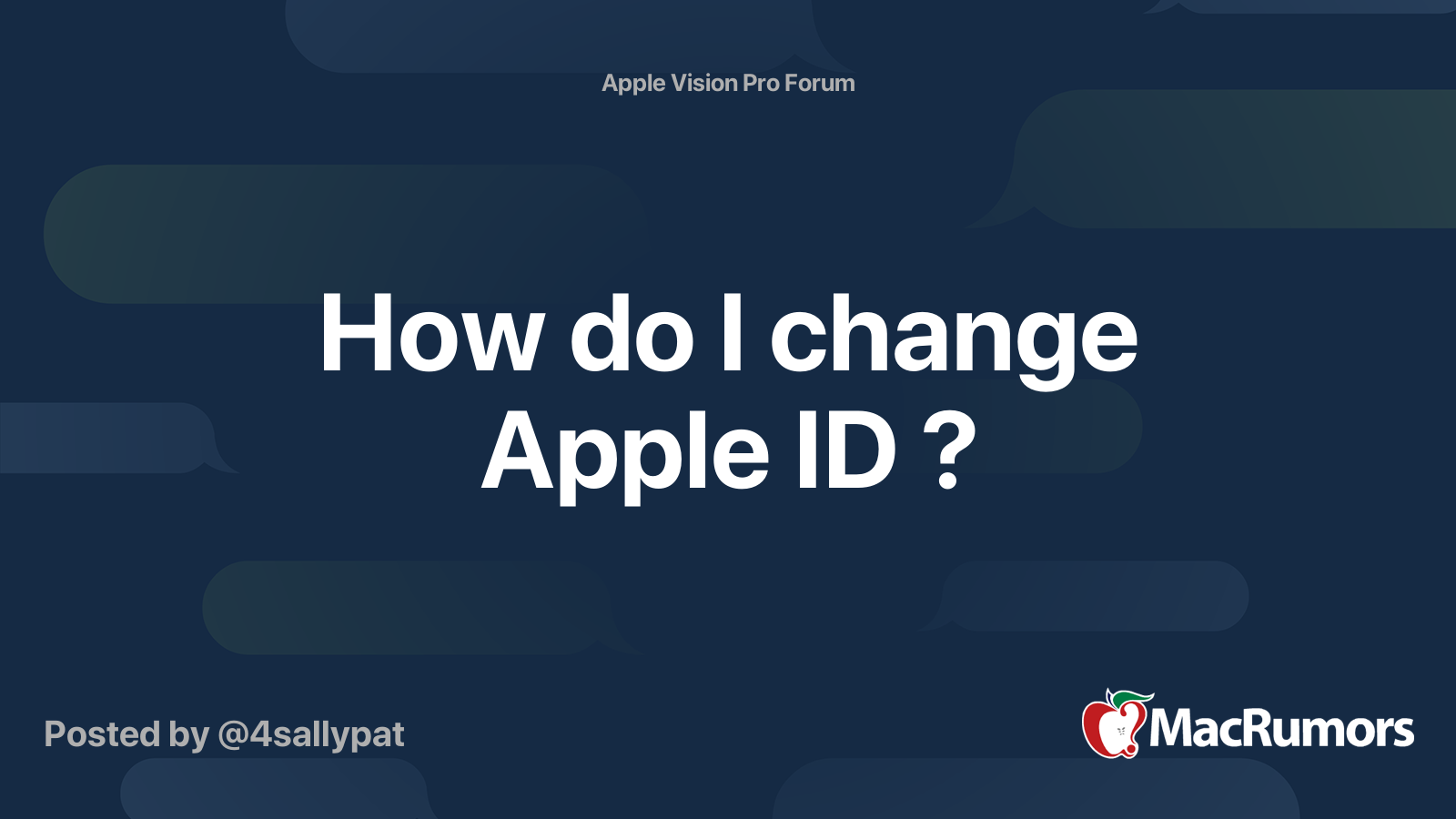 How do I change Apple ID ? | MacRumors Forums