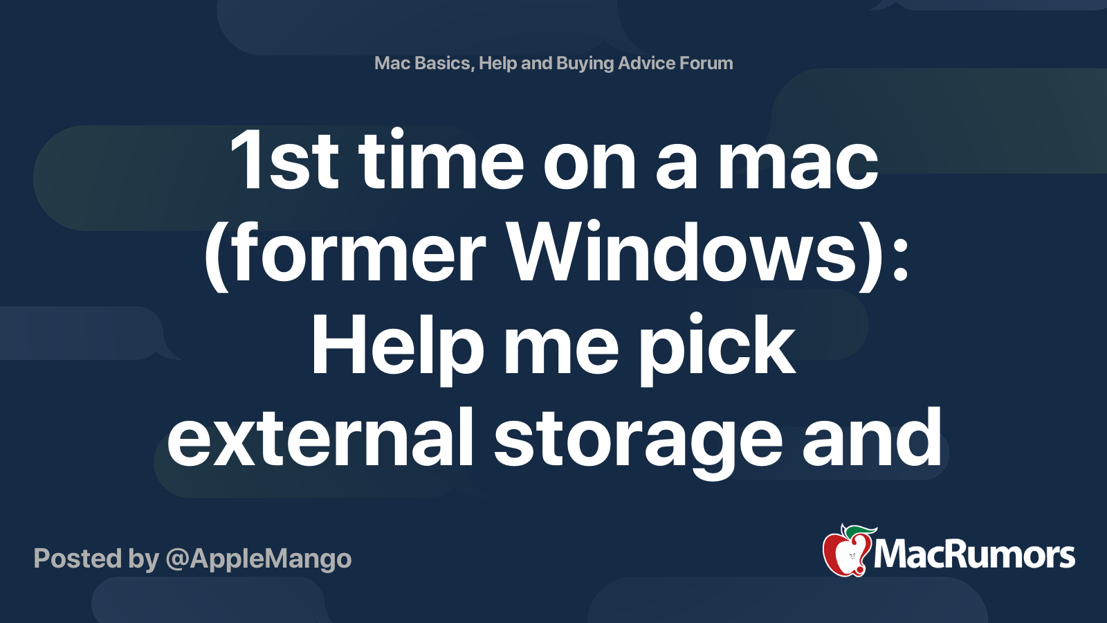 1st time on a mac (former Windows): Help me pick external storage and understand back up ...