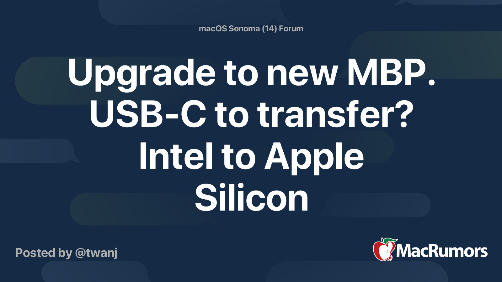 Upgrade to new MBP. USB-C to transfer? Intel to Apple Silicon | MacRumors Forums