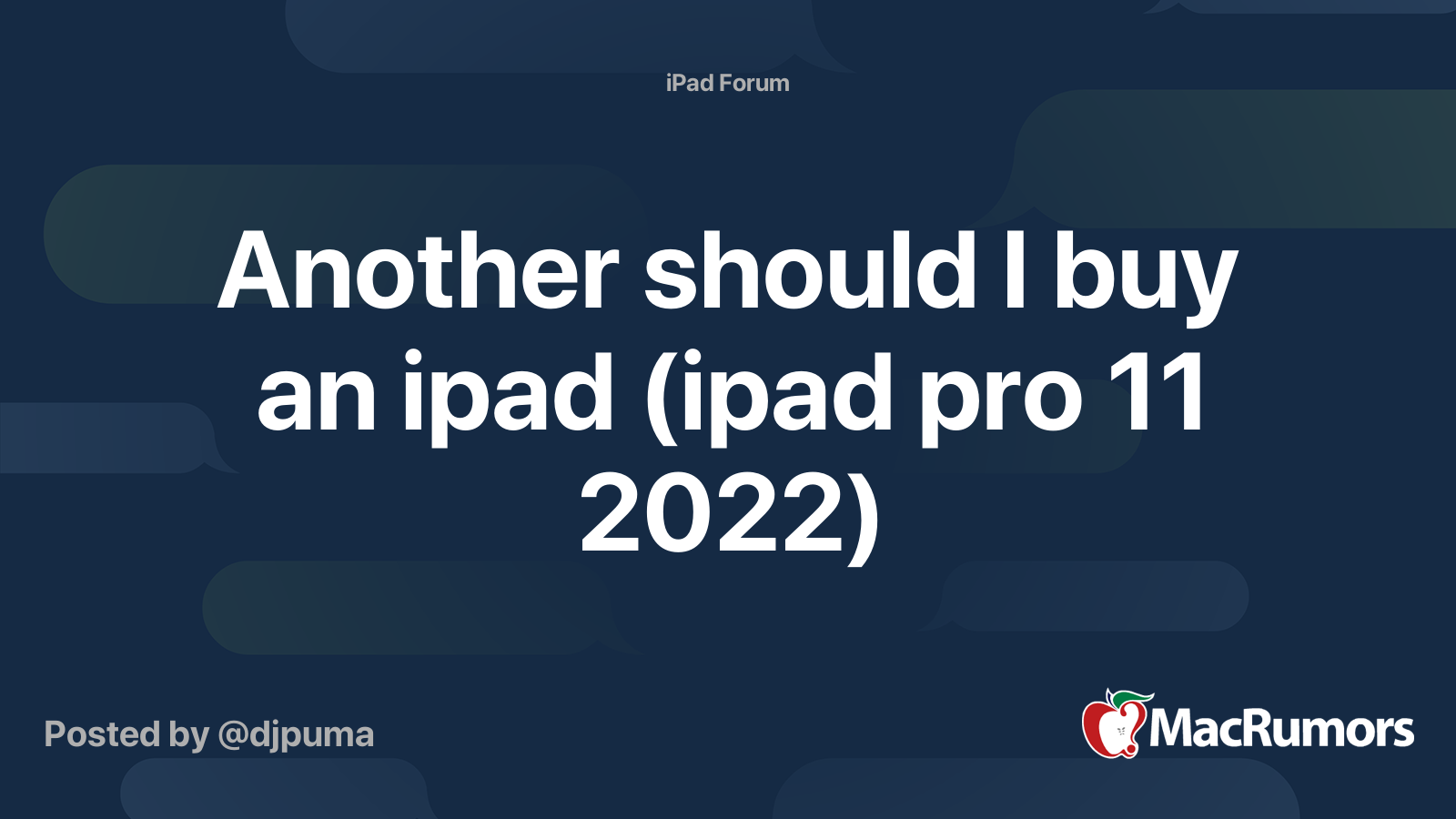 Another should I buy an ipad (ipad pro 11 2022) | MacRumors Forums