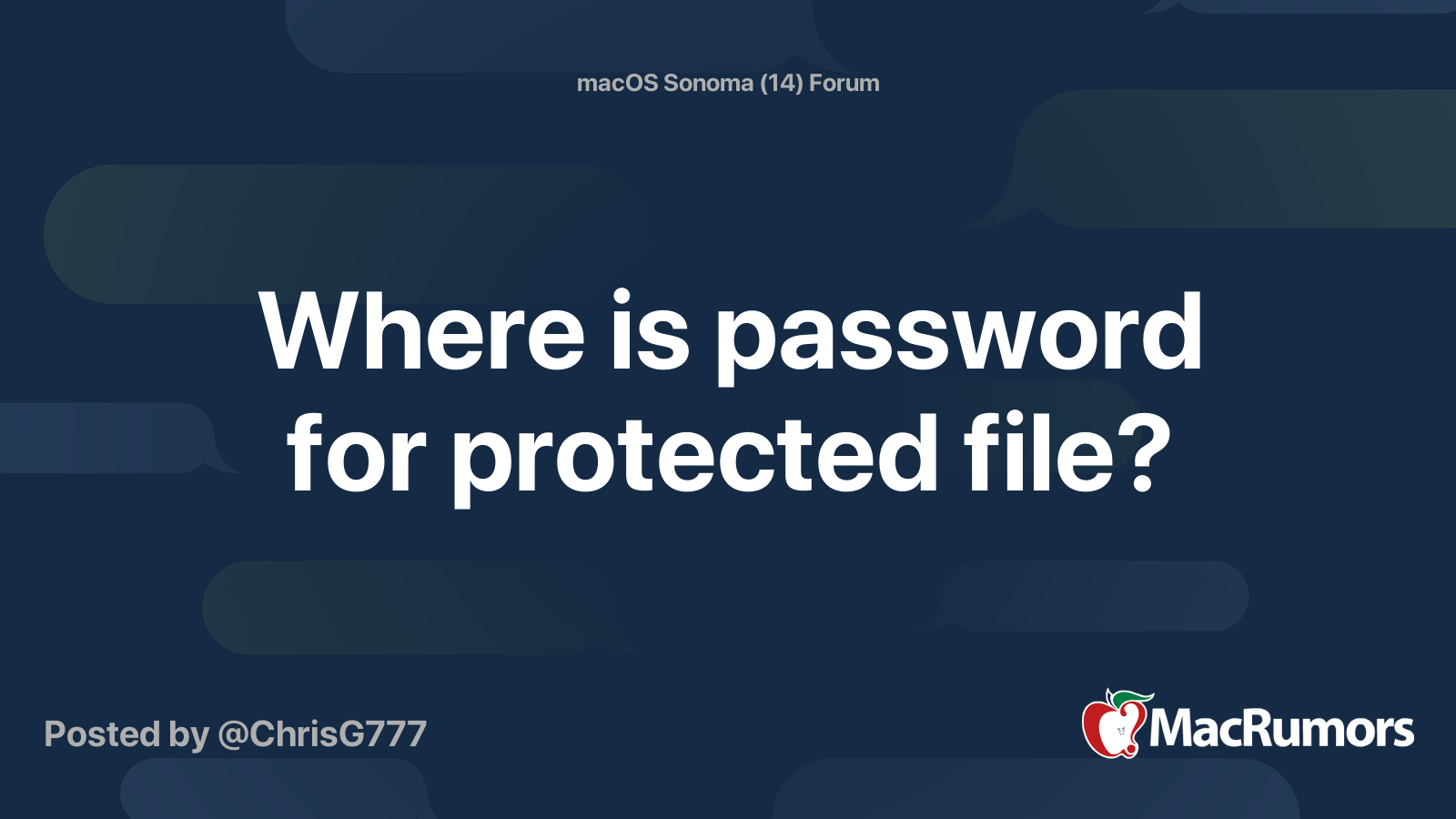 Where is password for protected file? | MacRumors Forums
