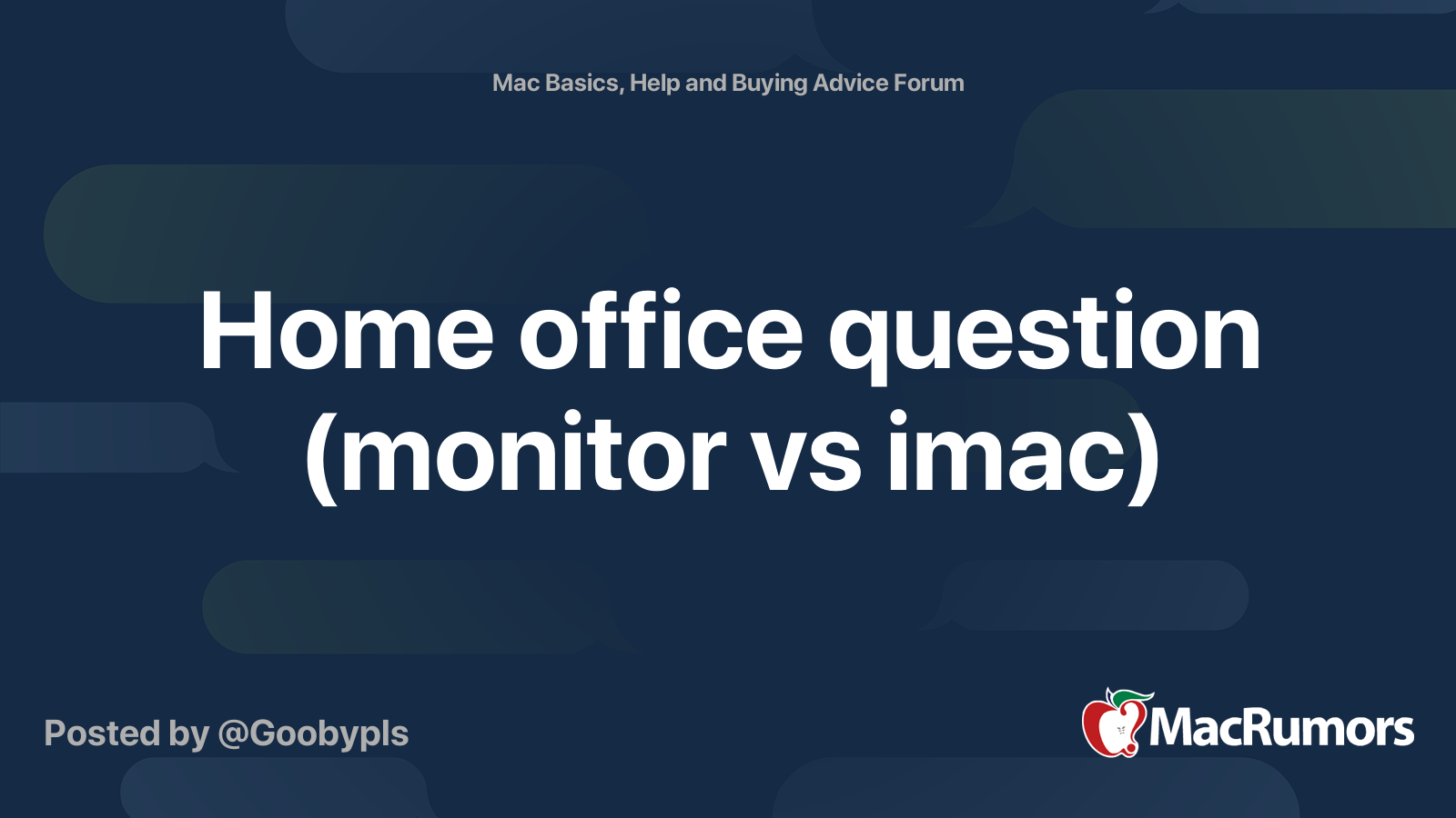 Home office question (monitor vs imac) | MacRumors Forums
