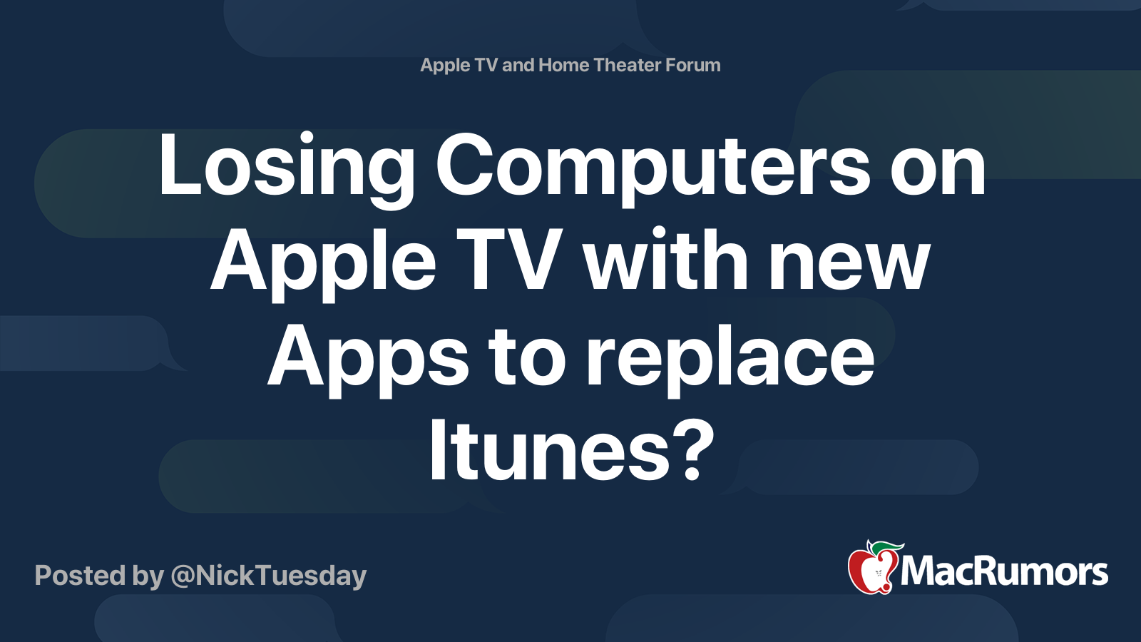 Losing Computers on Apple TV with new Apps to replace Itunes? | MacRumors Forums