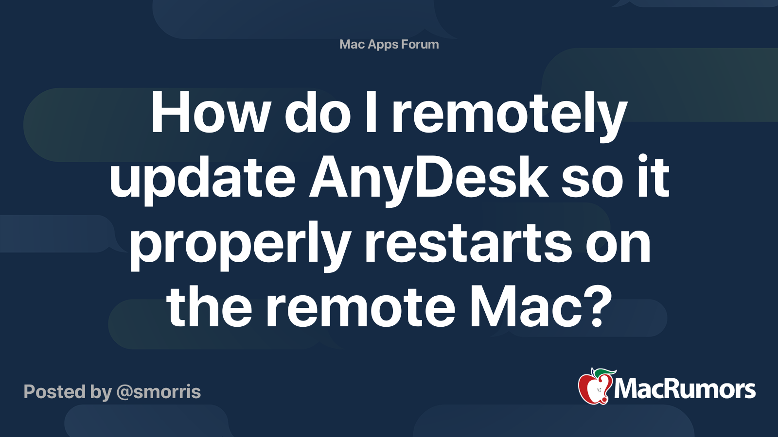 How do I remotely update AnyDesk so it properly restarts on the remote Mac? | MacRumors Forums