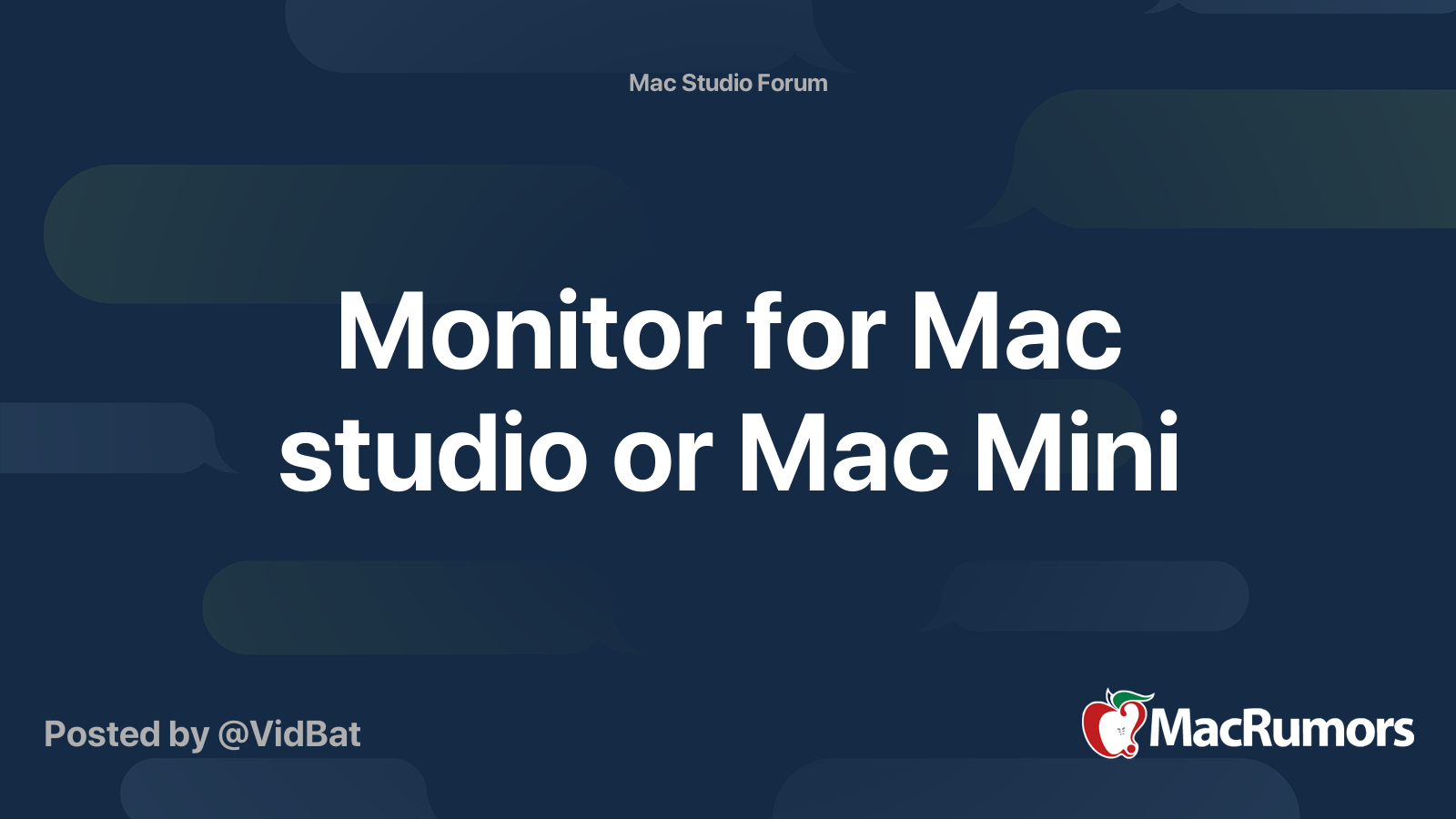 Monitor for Mac studio or Mac Mini | MacRumors Forums