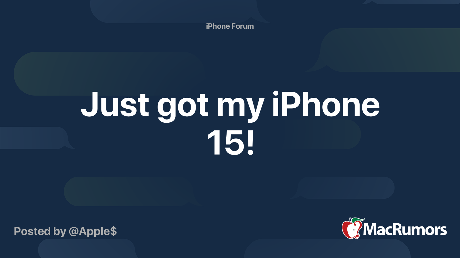 Just got my iPhone 15! | MacRumors Forums