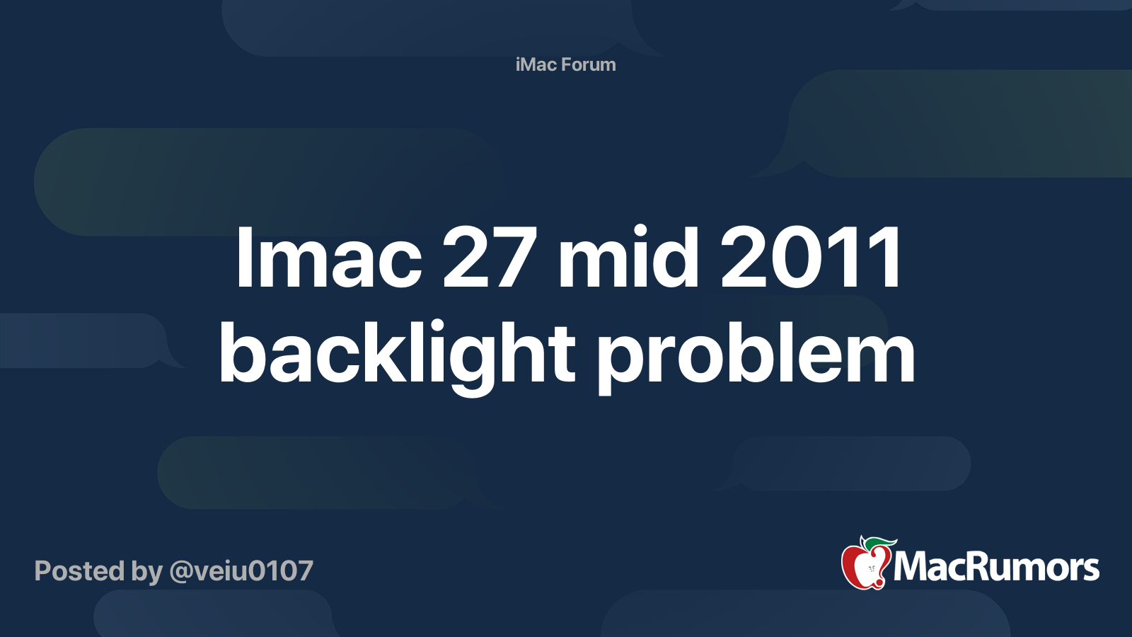 Imac 27 mid 2011 backlight problem | MacRumors Forums