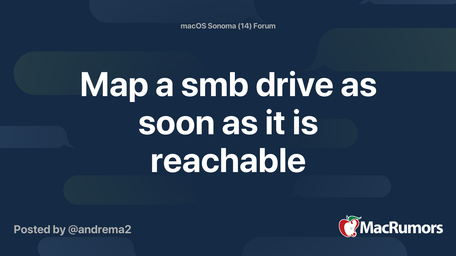 Map a smb drive as soon as it is reachable | MacRumors Forums