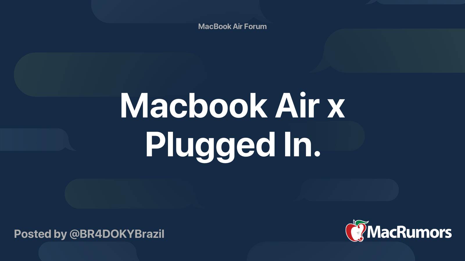 Macbook Air x Plugged In. | MacRumors Forums