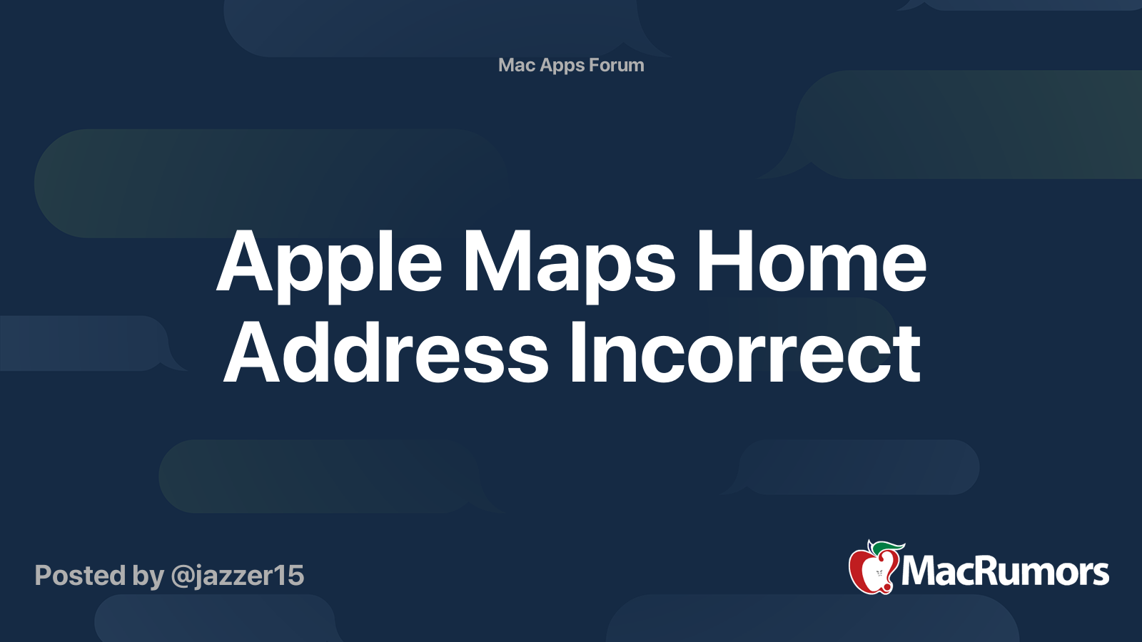 Apple Maps Home Address Incorrect | MacRumors Forums