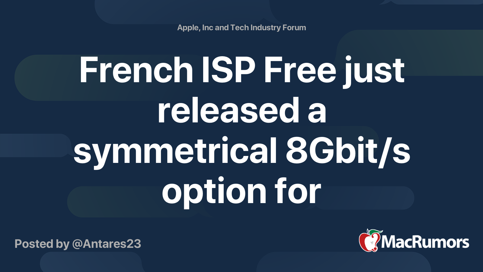 French ISP Free just released a symmetrical 8Gbit/s option for 50€/month | MacRumors Forums