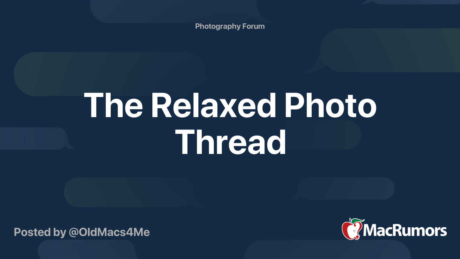 The Relaxed Photo Thread | MacRumors Forums