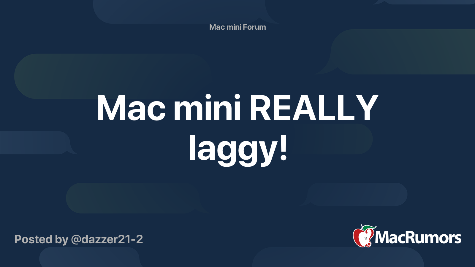 Mac mini REALLY laggy! | MacRumors Forums