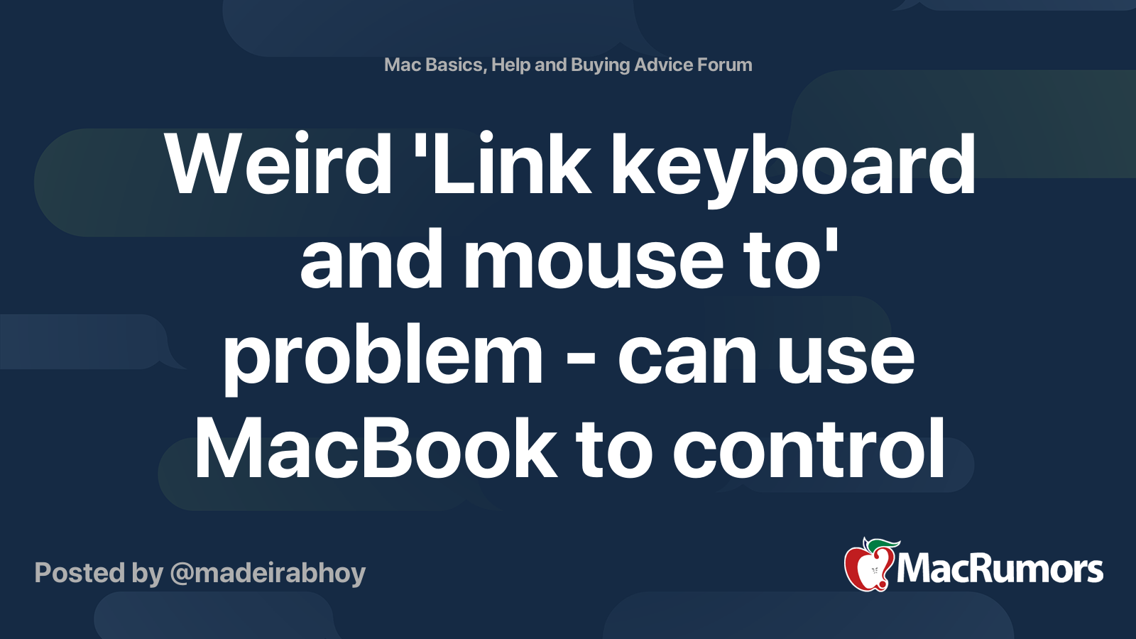 Weird 'Link keyboard and mouse to' problem - can use MacBook to control ...