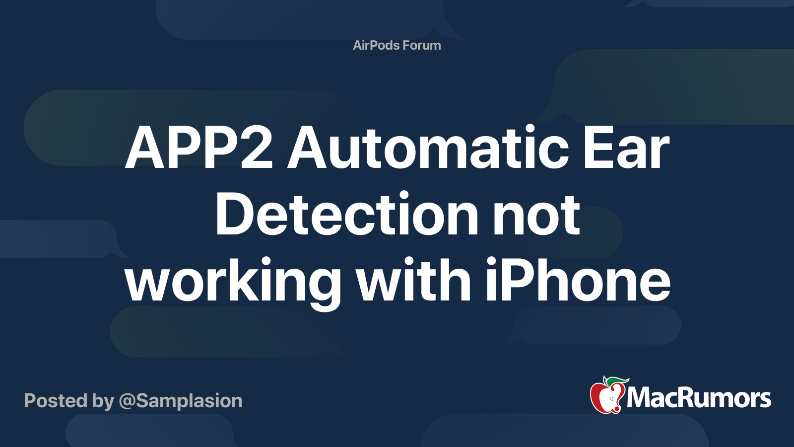 APP2 Automatic Ear Detection not working with iPhone | MacRumors Forums