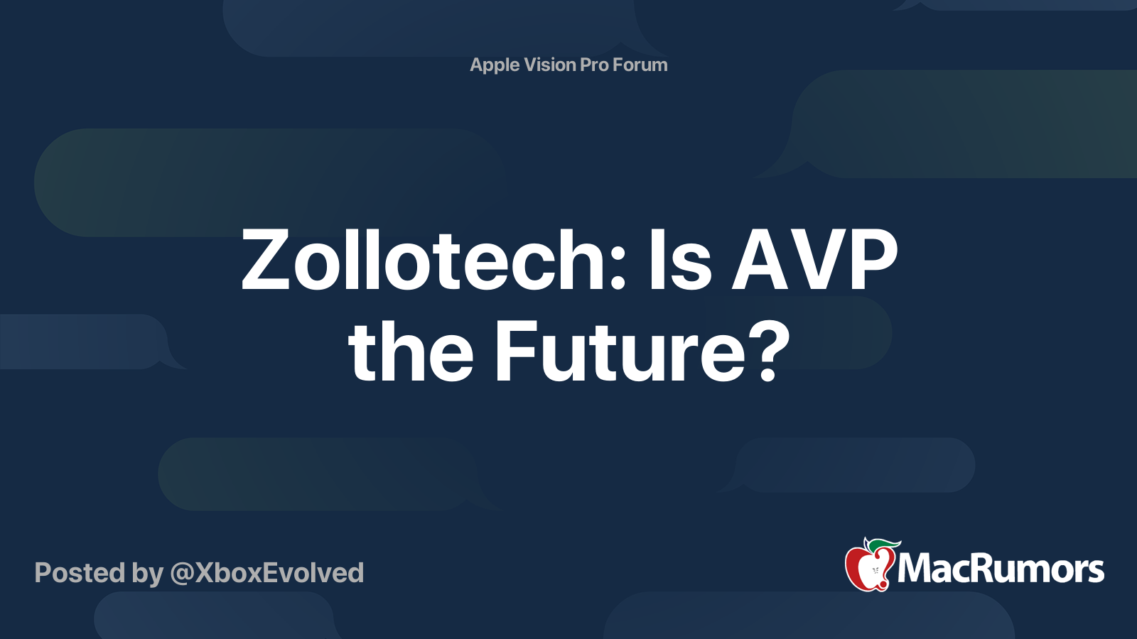 Zollotech: Is AVP the Future? | MacRumors Forums