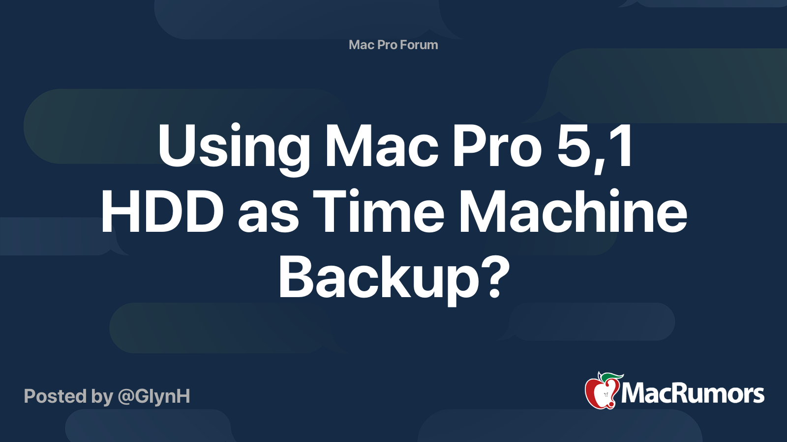 Using Mac Pro 5,1 HDD as Time Machine Backup? | MacRumors Forums