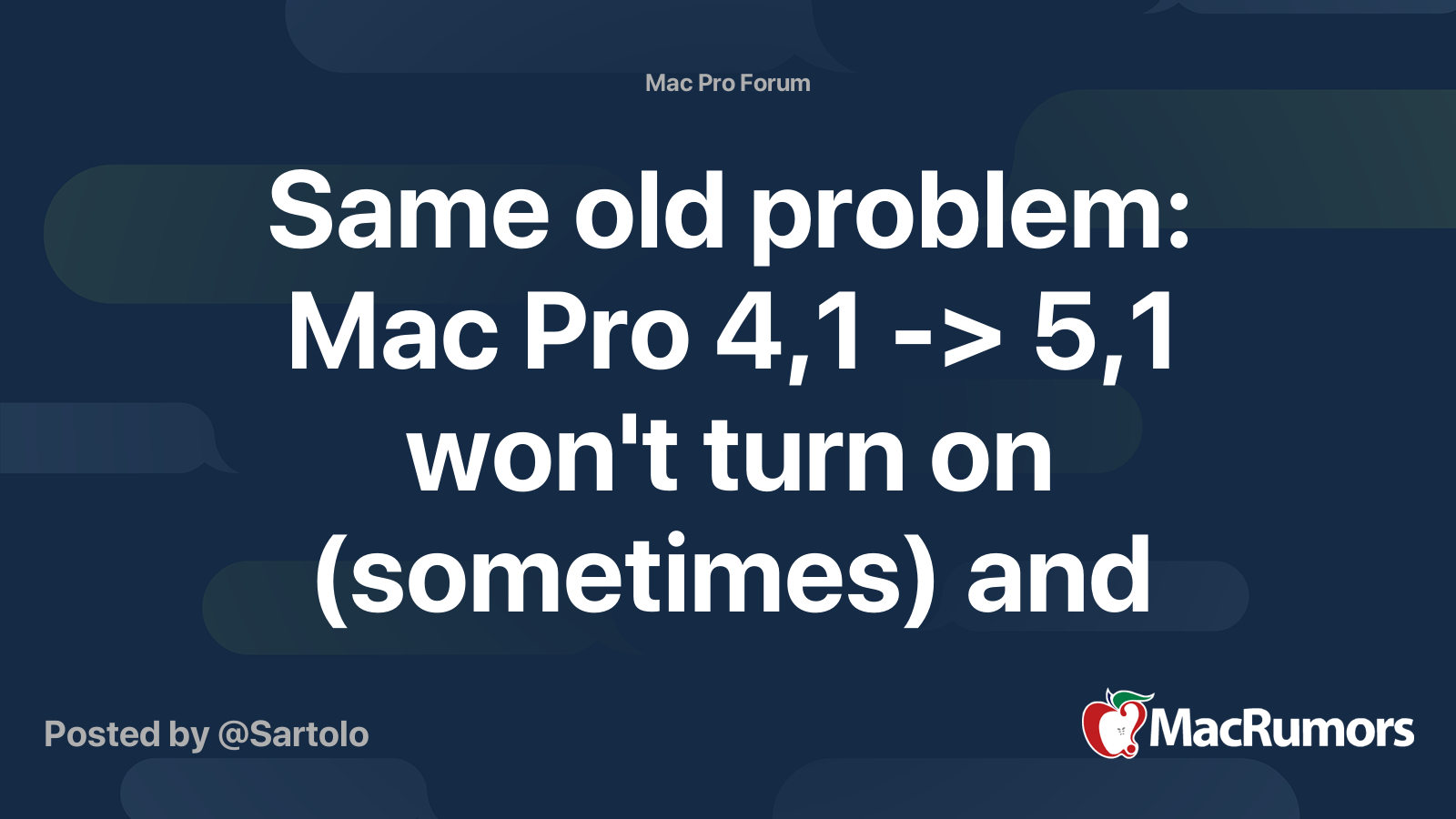 Same old problem: Mac Pro 4,1 -> 5,1 won't turn on (sometimes) and random shutdowns | MacRumors ...