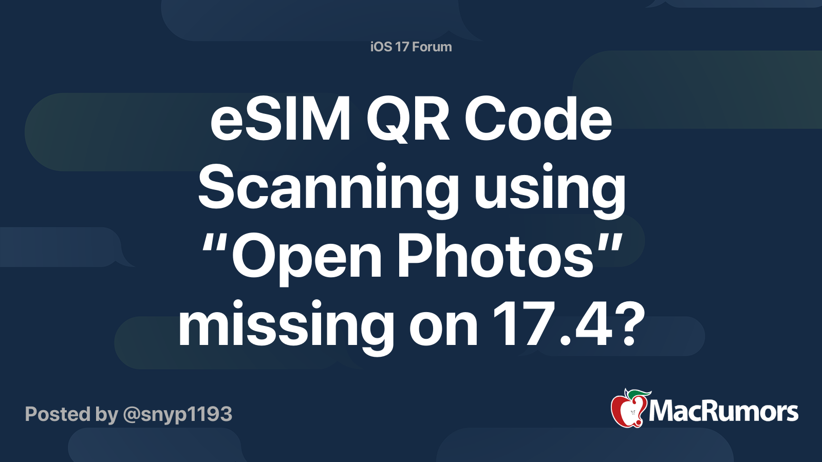 eSIM QR Code Scanning using “Open Photos” missing on 17.4? | MacRumors Forums