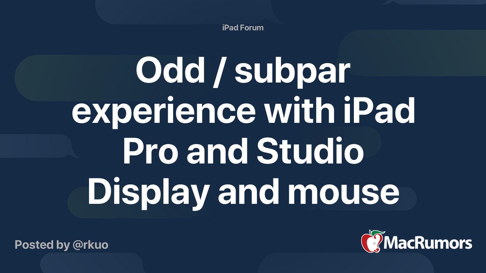 Odd / subpar experience with iPad Pro and Studio Display and mouse sensitivity | MacRumors Forums