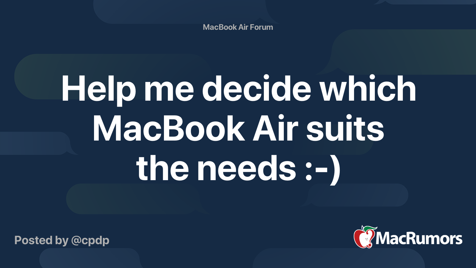 Help me decide which MacBook Air suits the needs :-) | MacRumors Forums