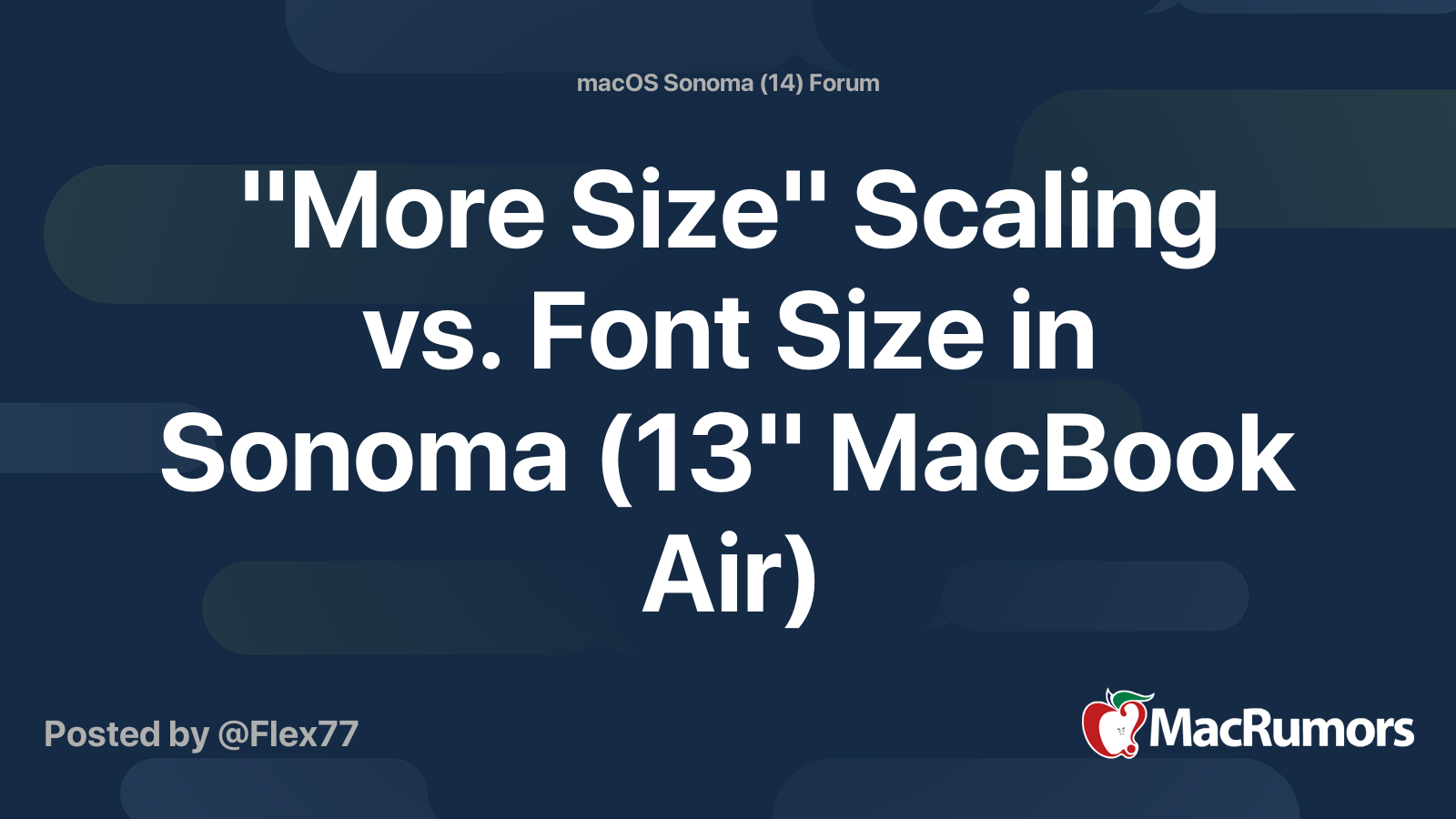 "More Size" Scaling vs. Font Size in Sonoma (13" MacBook Air) | MacRumors Forums