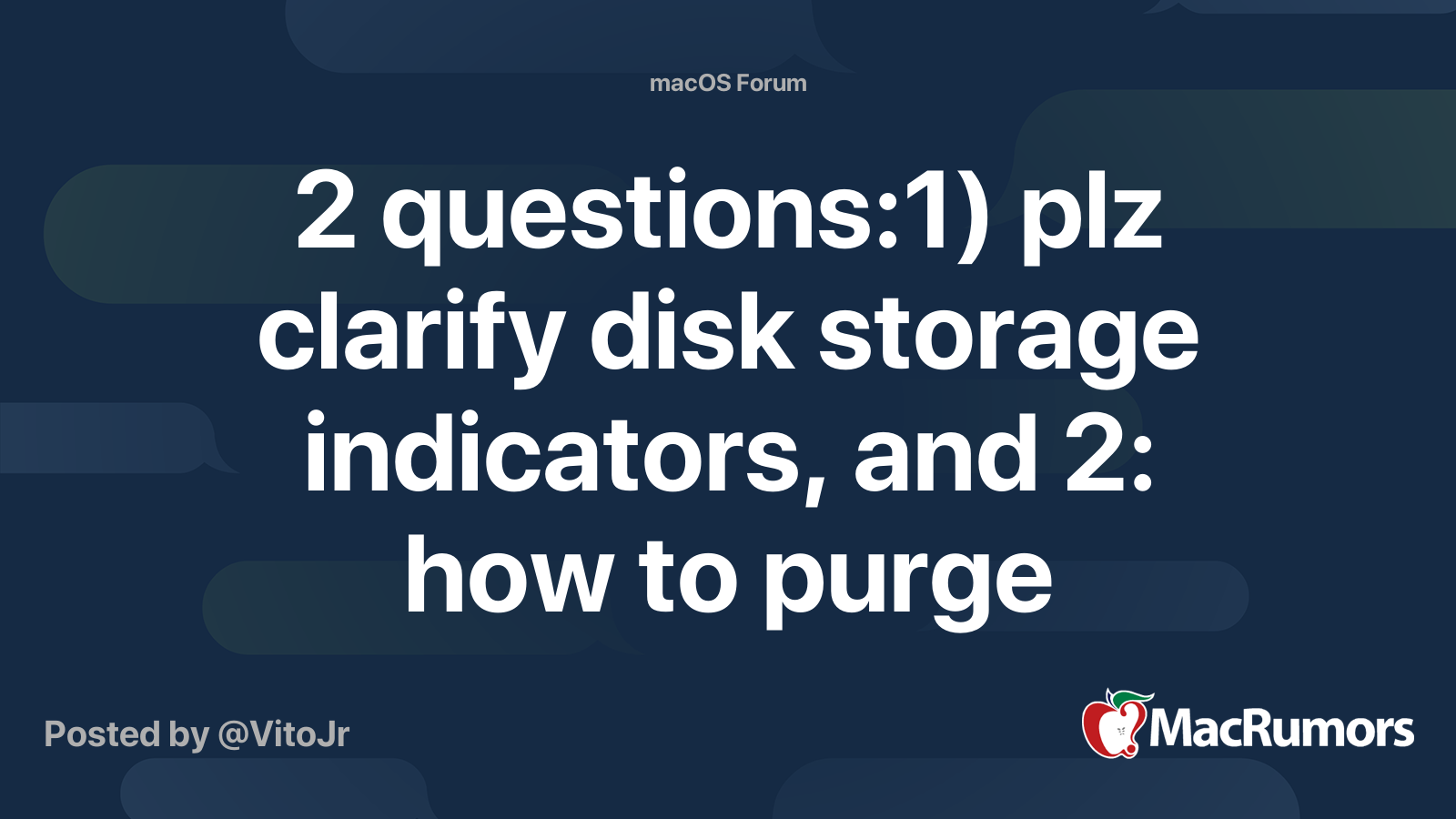 2 questions:1) plz clarify disk storage indicators, and 2: how to purge “purgeable” space ...