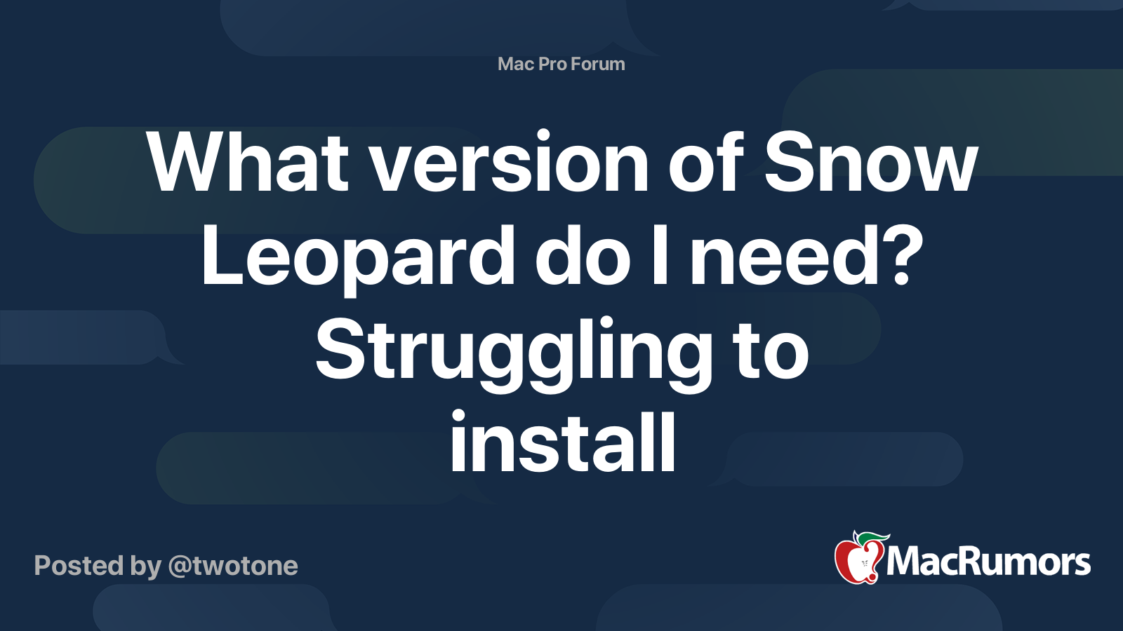 What version of Snow Leopard do I need? Struggling to install | MacRumors Forums