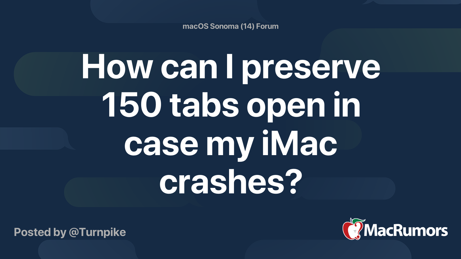 How can I preserve 150 tabs open in case my iMac crashes? | MacRumors ...