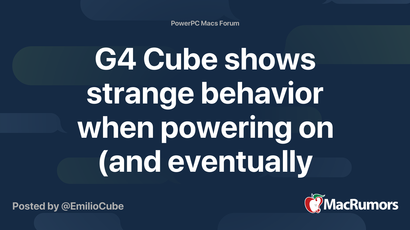 G4 Cube shows strange behavior when powering on (and eventually fails to boot up) | MacRumors Forums