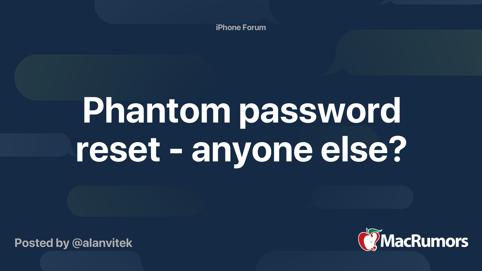 Phantom password reset - anyone else? | MacRumors Forums