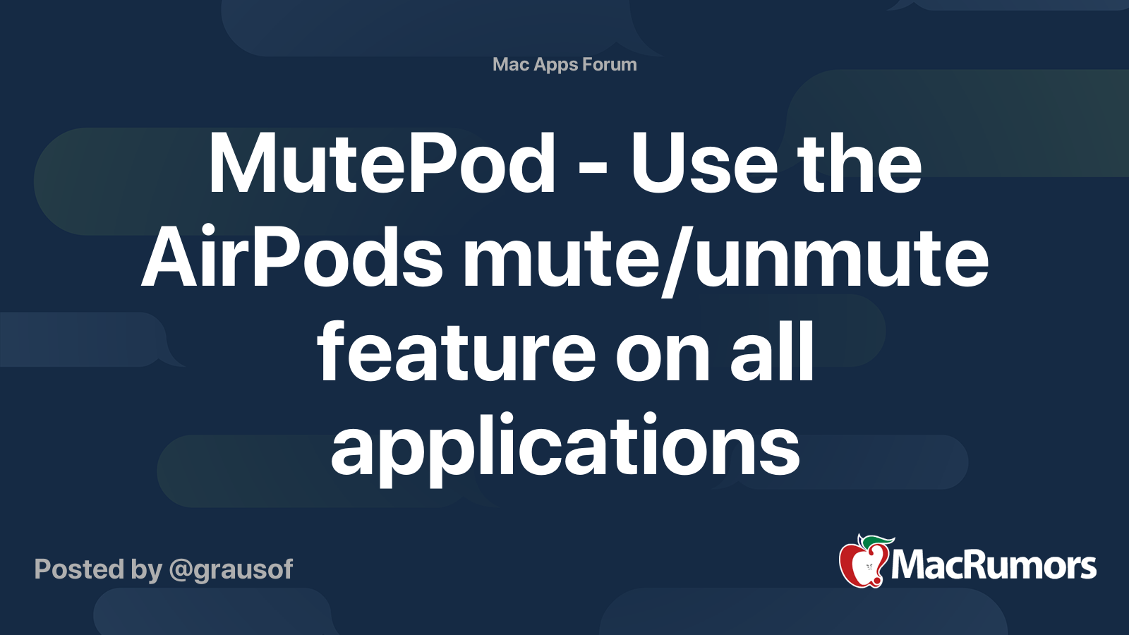 MutePod - Use the AirPods mute/unmute feature on all applications | MacRumors Forums
