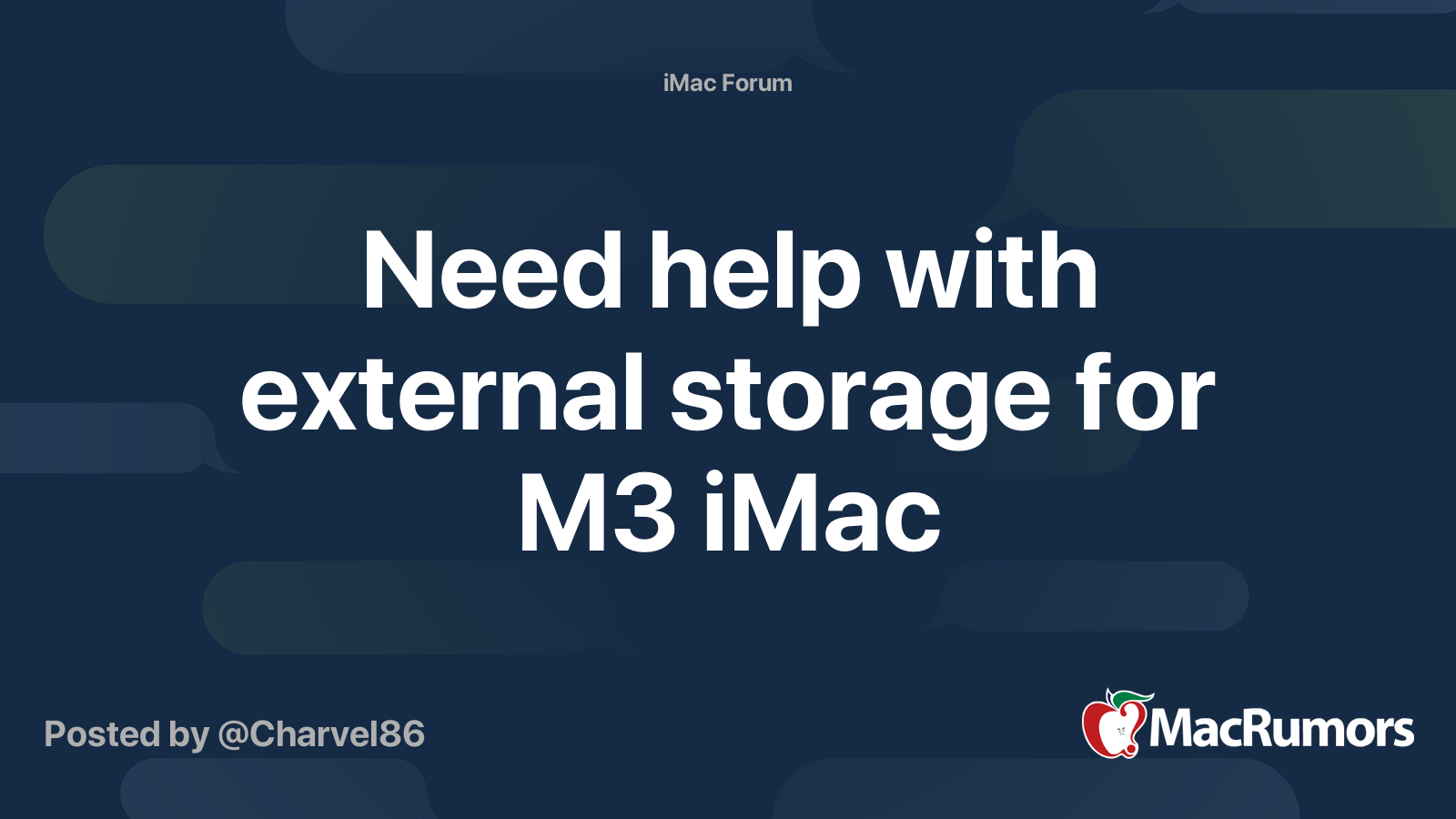 Need help with external storage for M3 iMac | MacRumors Forums