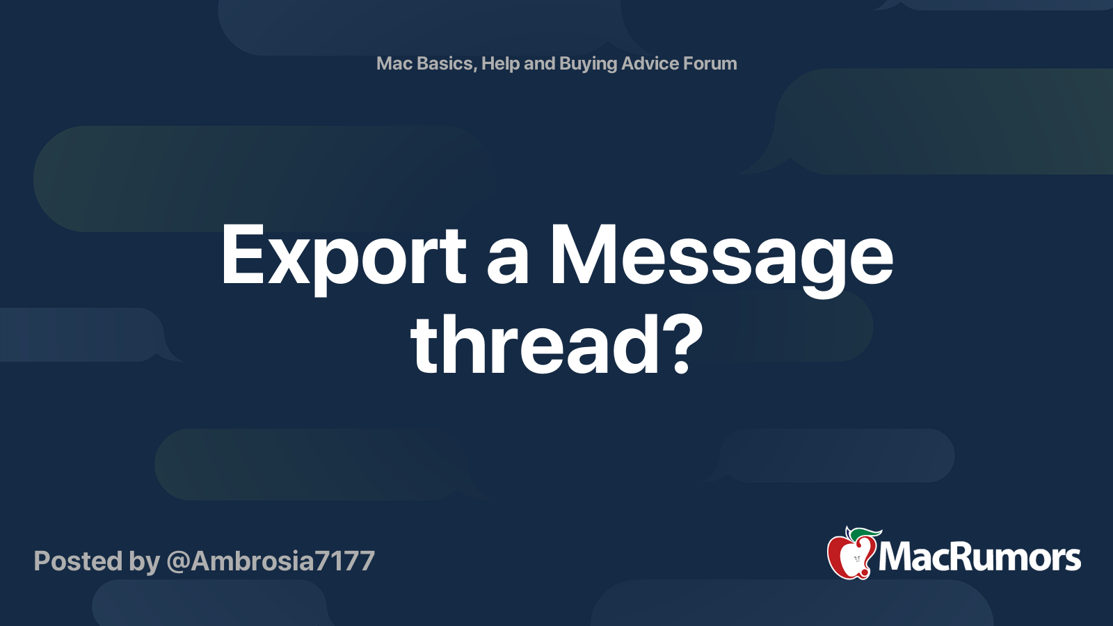 Export a Message thread? | MacRumors Forums