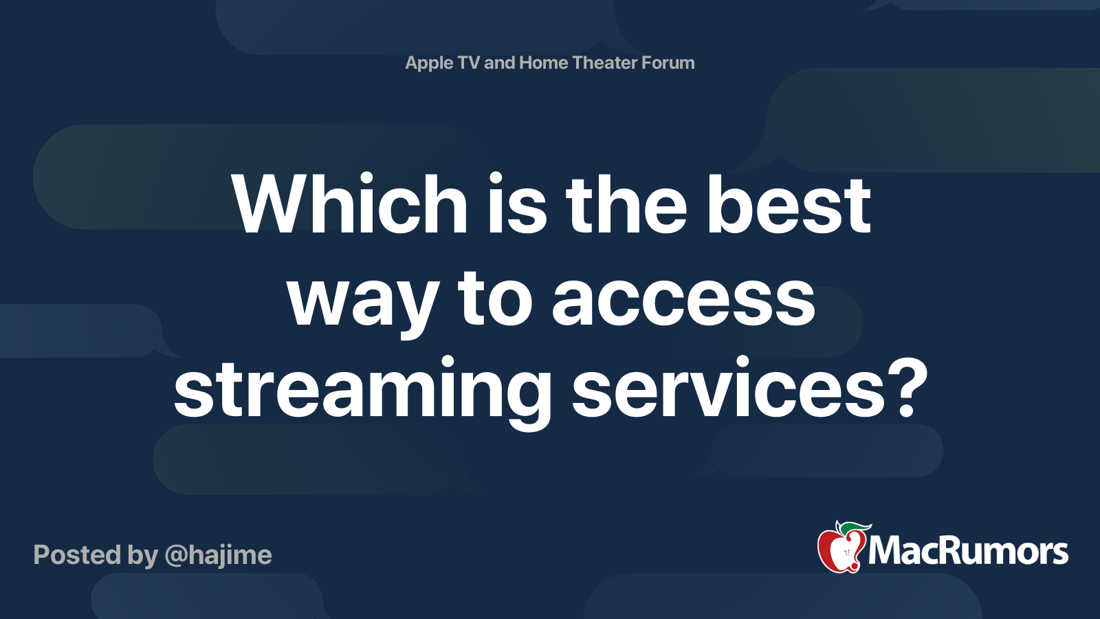 Which is the best way to access streaming services? | MacRumors Forums