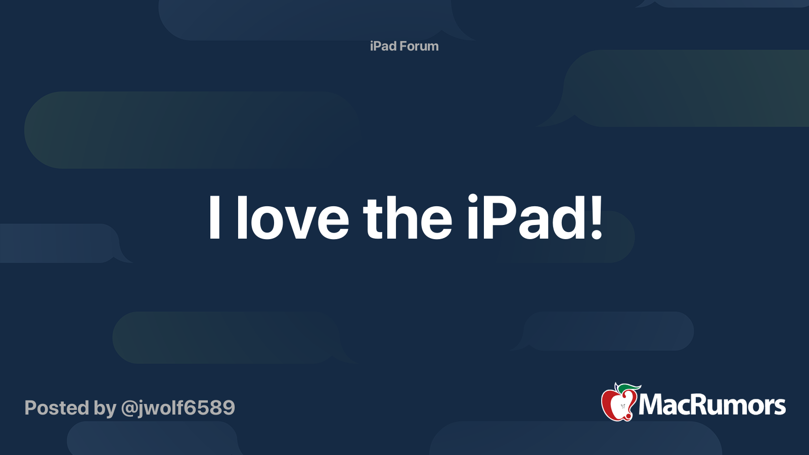 I love the iPad! | MacRumors Forums