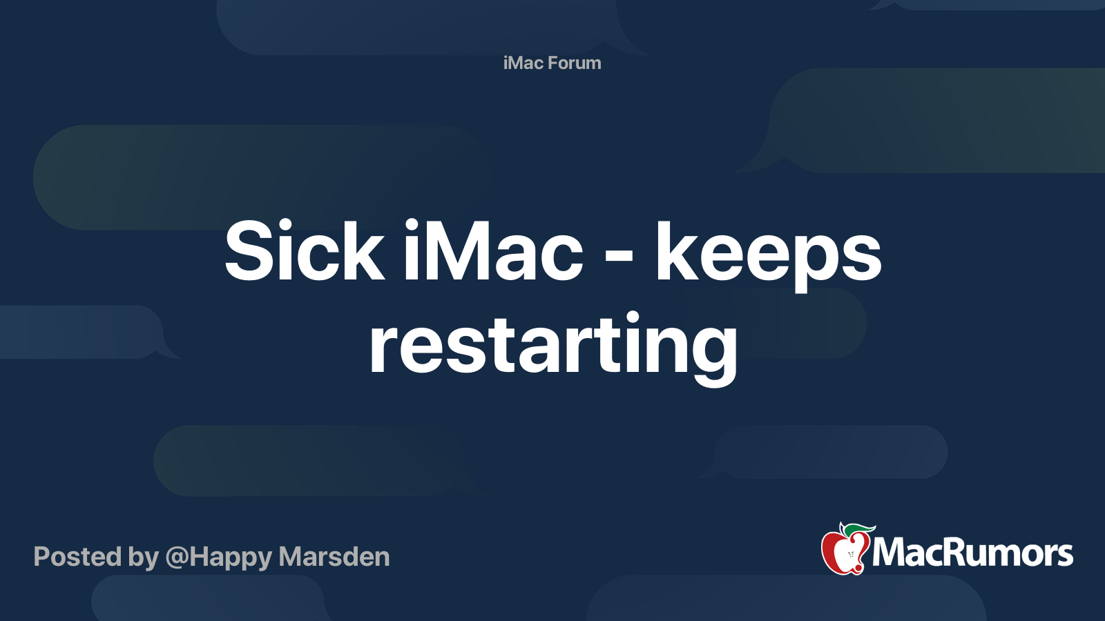 Sick iMac - keeps restarting | MacRumors Forums