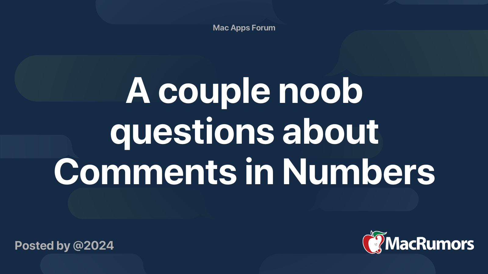 A couple noob questions about Comments in Numbers | MacRumors Forums