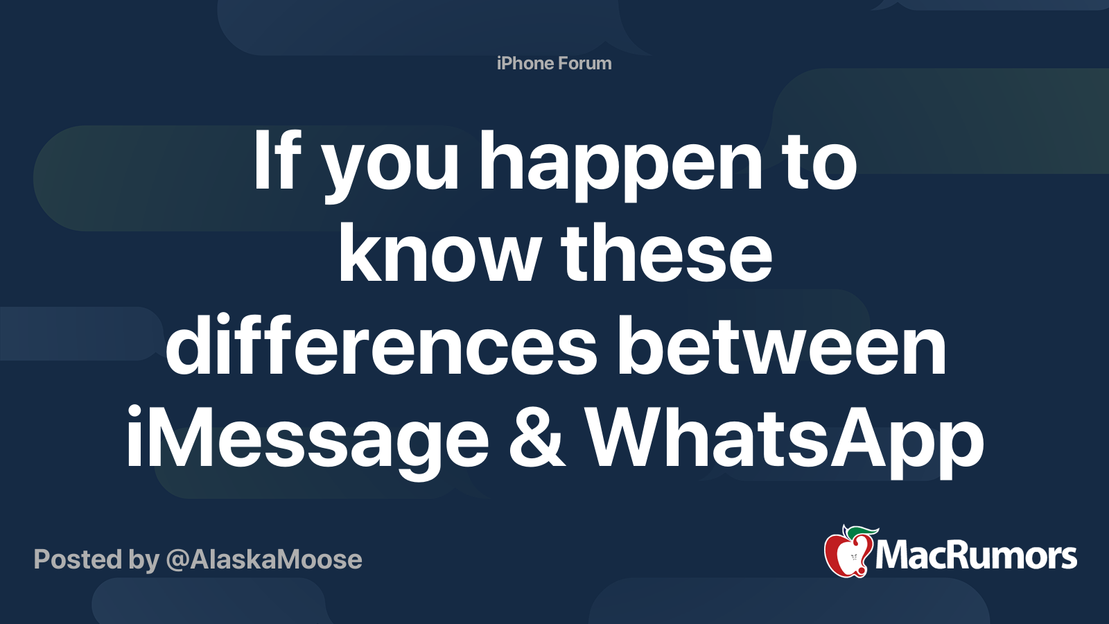 If you happen to know these differences between iMessage & WhatsApp (please read on) | MacRumors ...