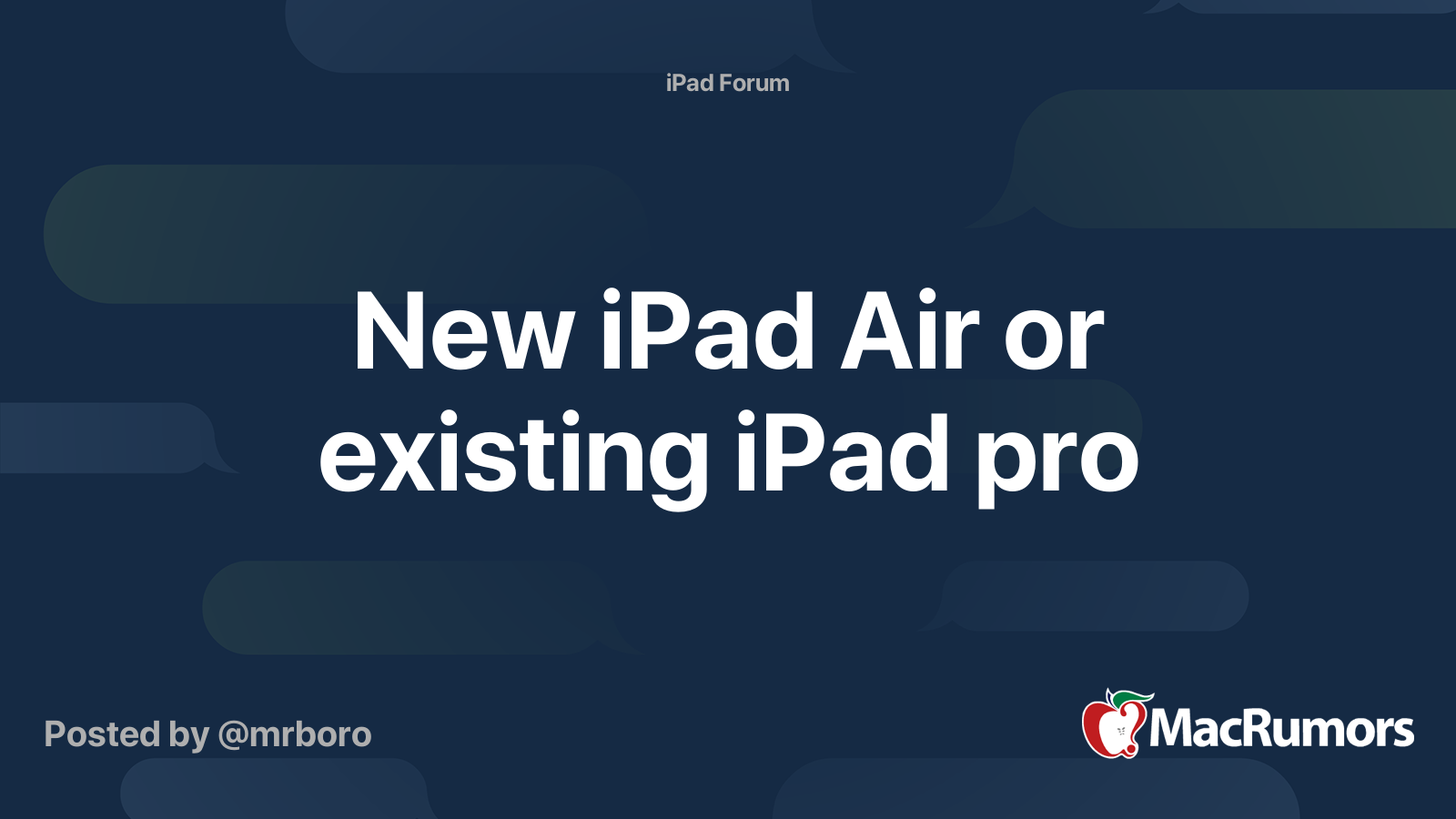 New Ipad Air Or Existing Ipad Pro Macrumors Forums